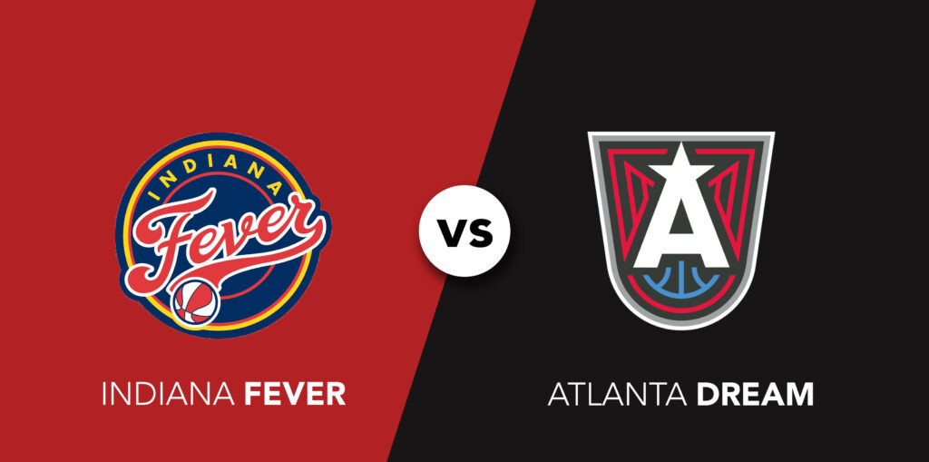 Indiana Fever vs. Atlanta Dream - Gateway Center Arena @ College Park